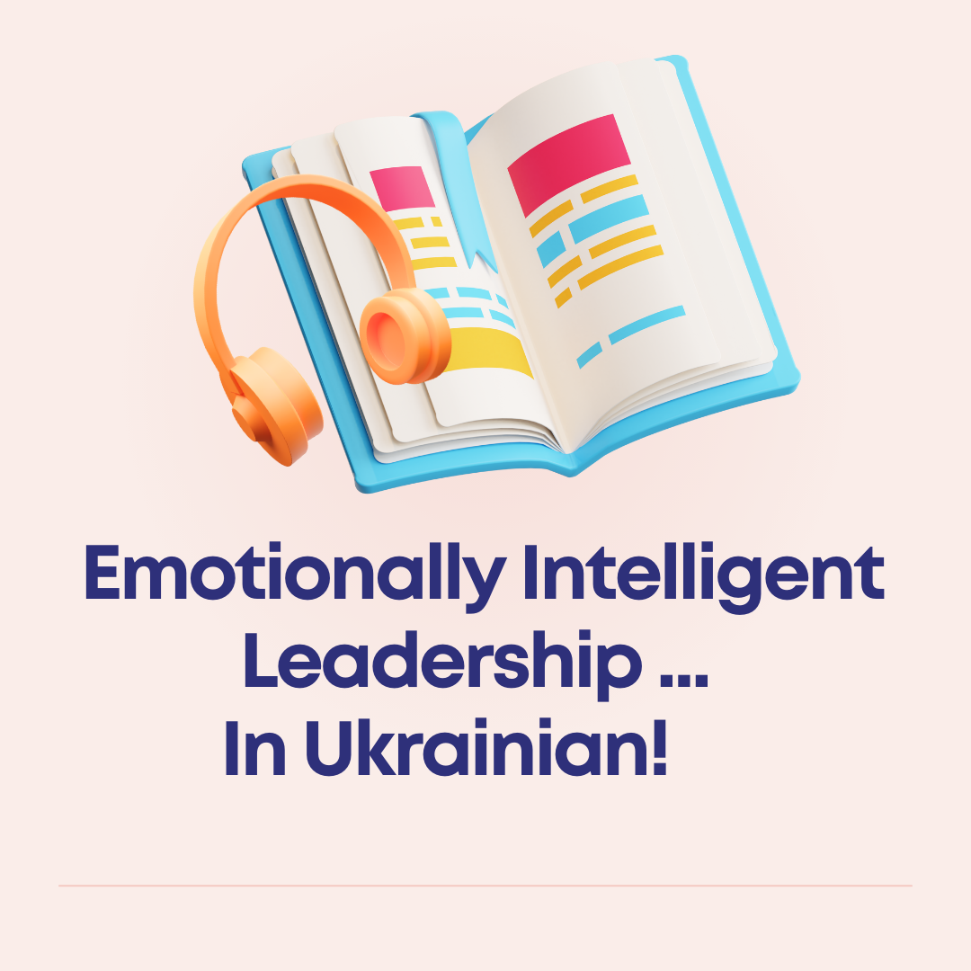 Ukrainian Reading: Emotionally Intelligent Leaders. – Spanglish Fantástico